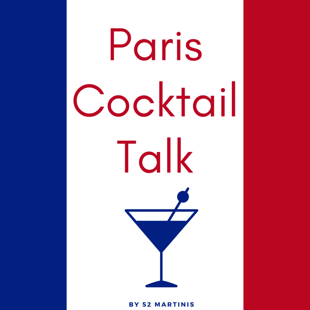 About Paris Cocktail Talk - Paris • Cocktails • Bars